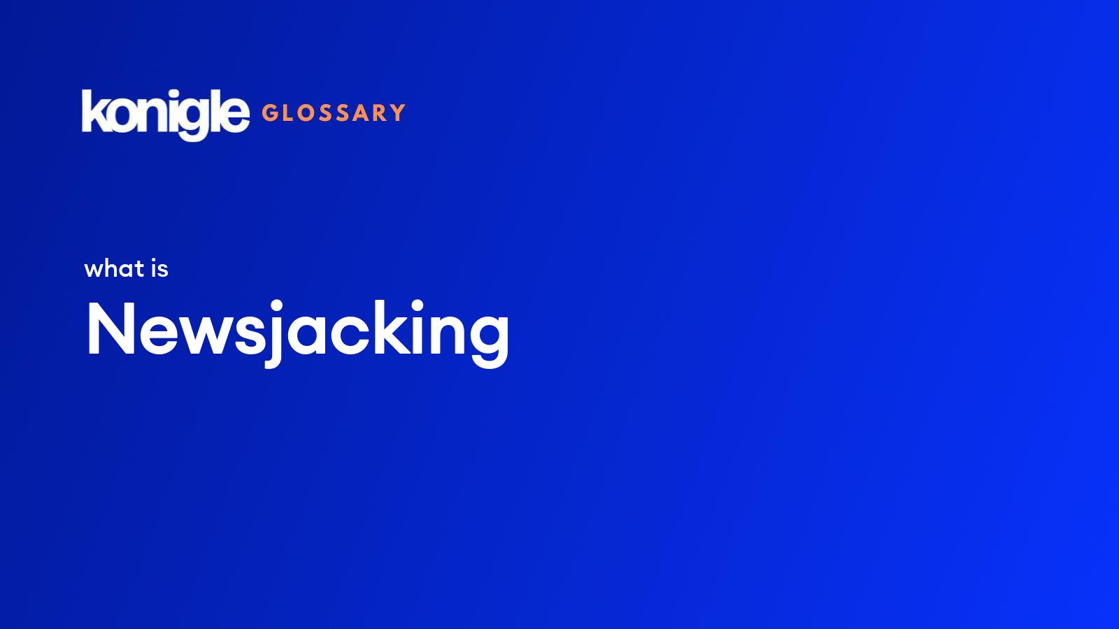 What is newsjacking