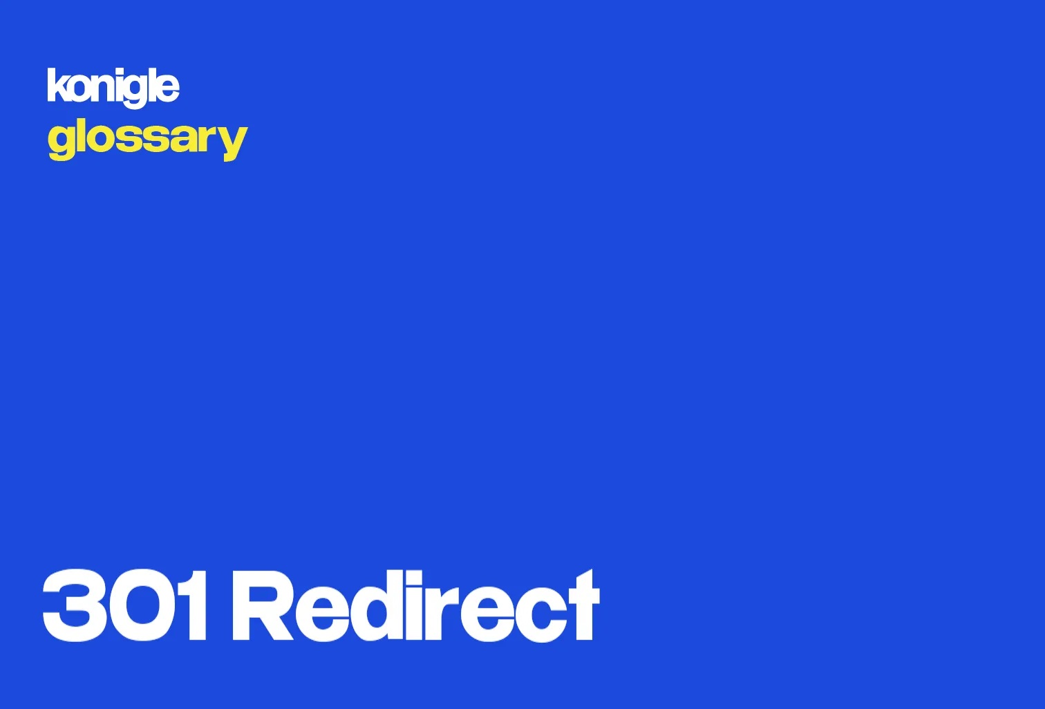 What is a 301 Redirect: When Should You Use One? What is a 301 Redirect: When Should You Use One?