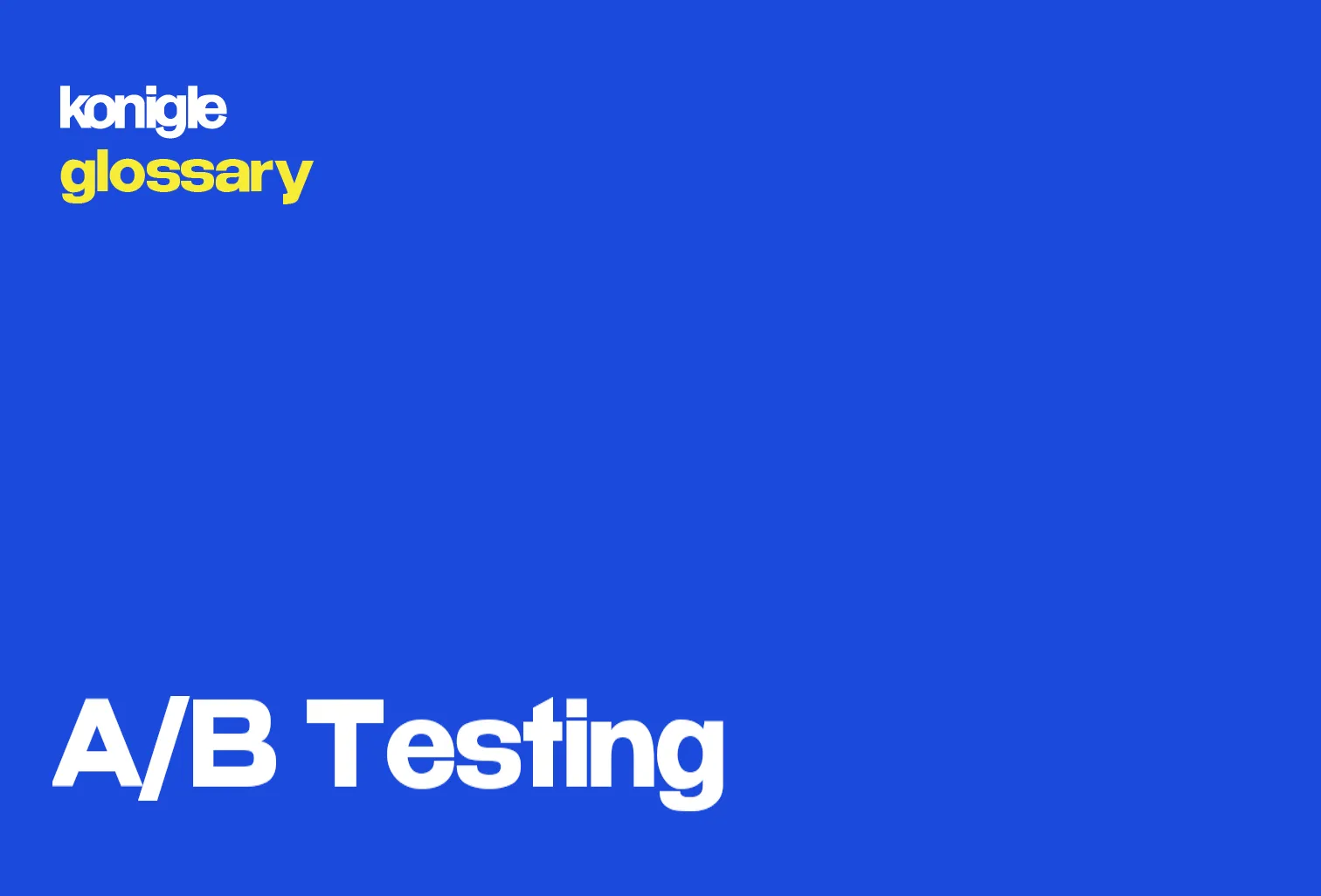 What is A/B Testing: 6 Steps for the Perfect Split Test