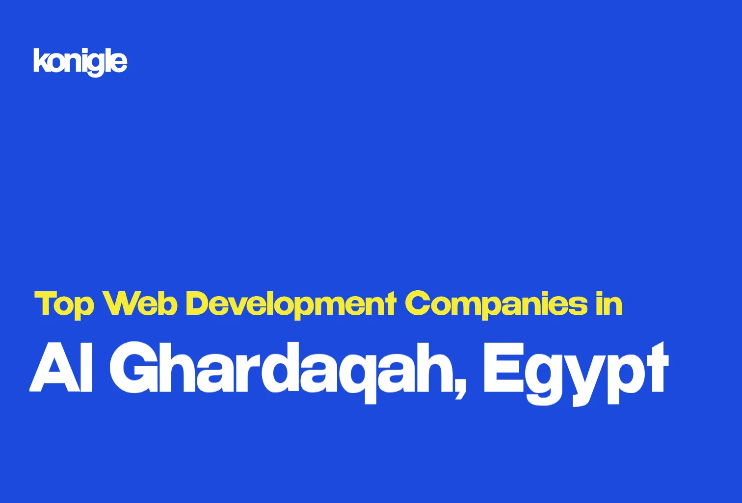 Top 15 Web development companies in Al Ghardaqah, Egypt