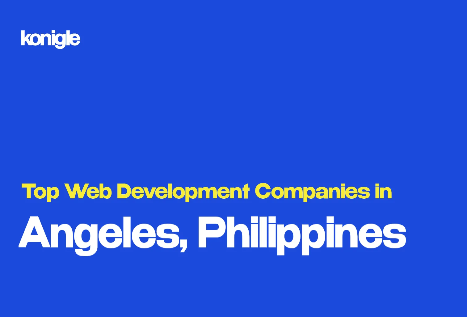 Top 15 Web development companies in Angeles, Philippines