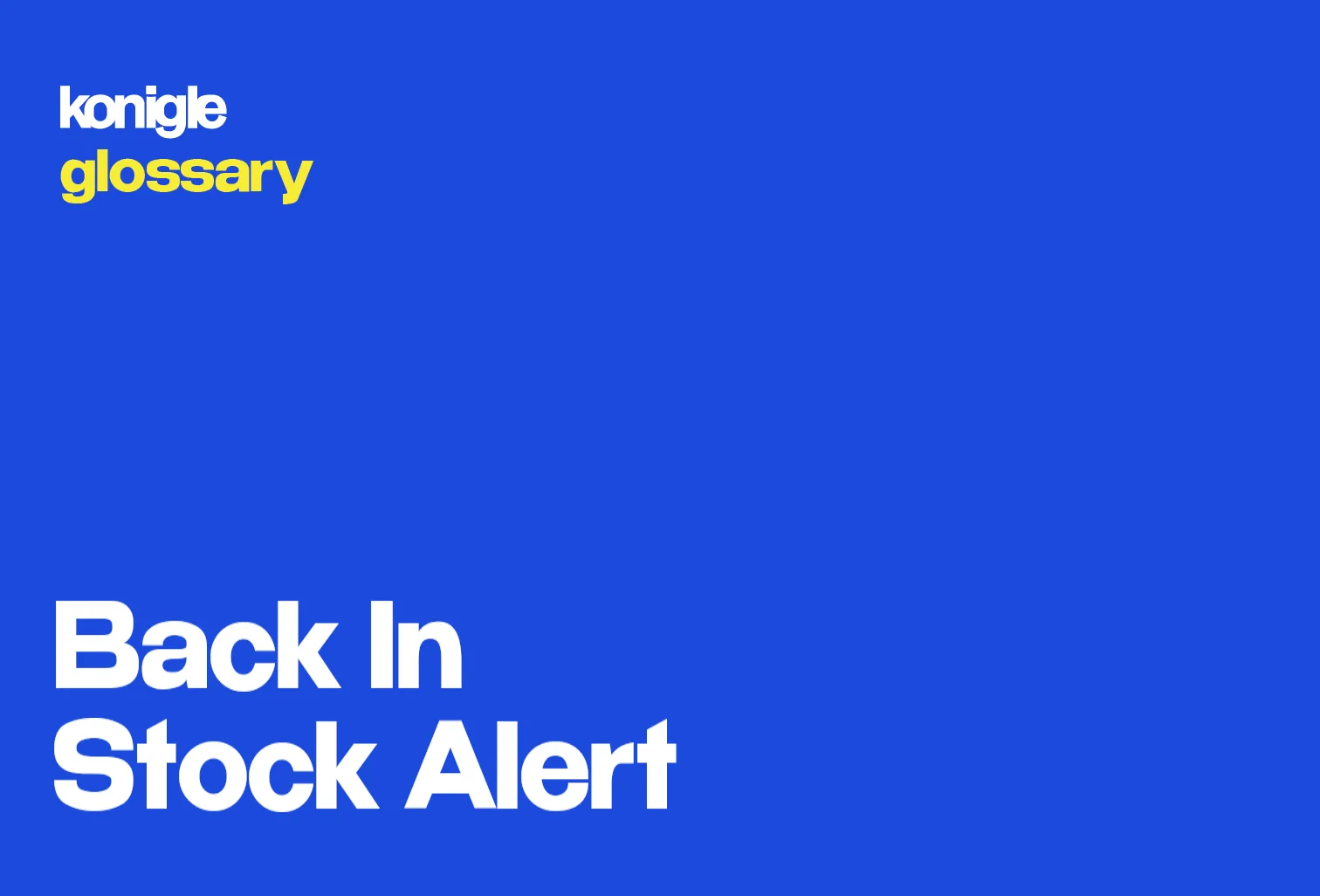 What is back in stock alert?