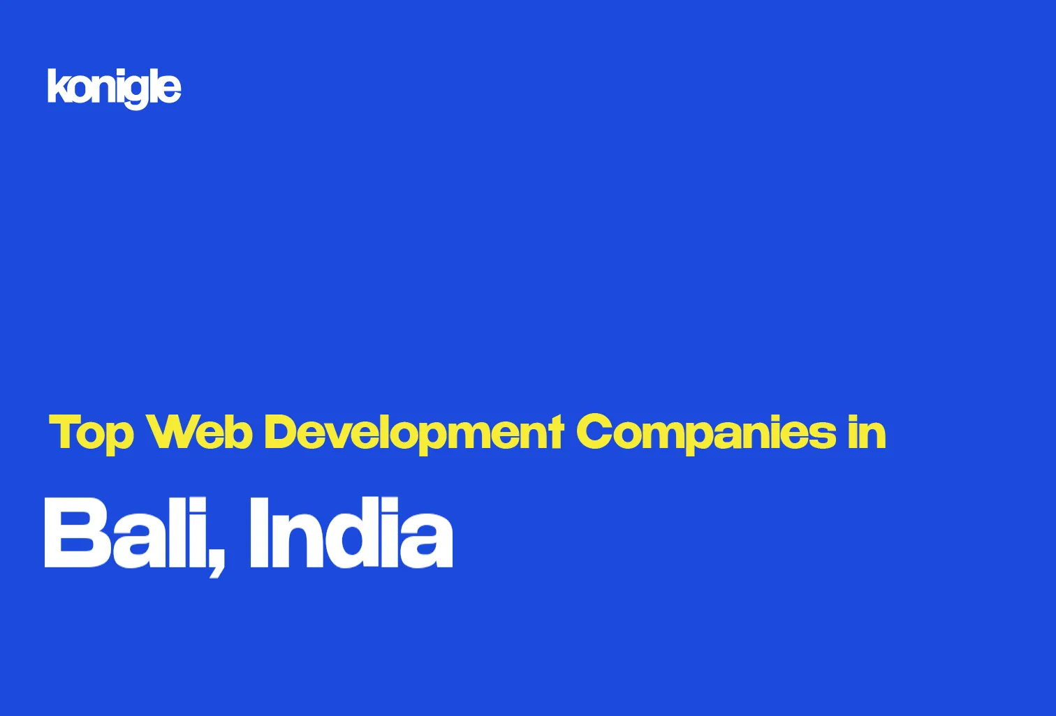 Top 7 Web development companies in Bali, India