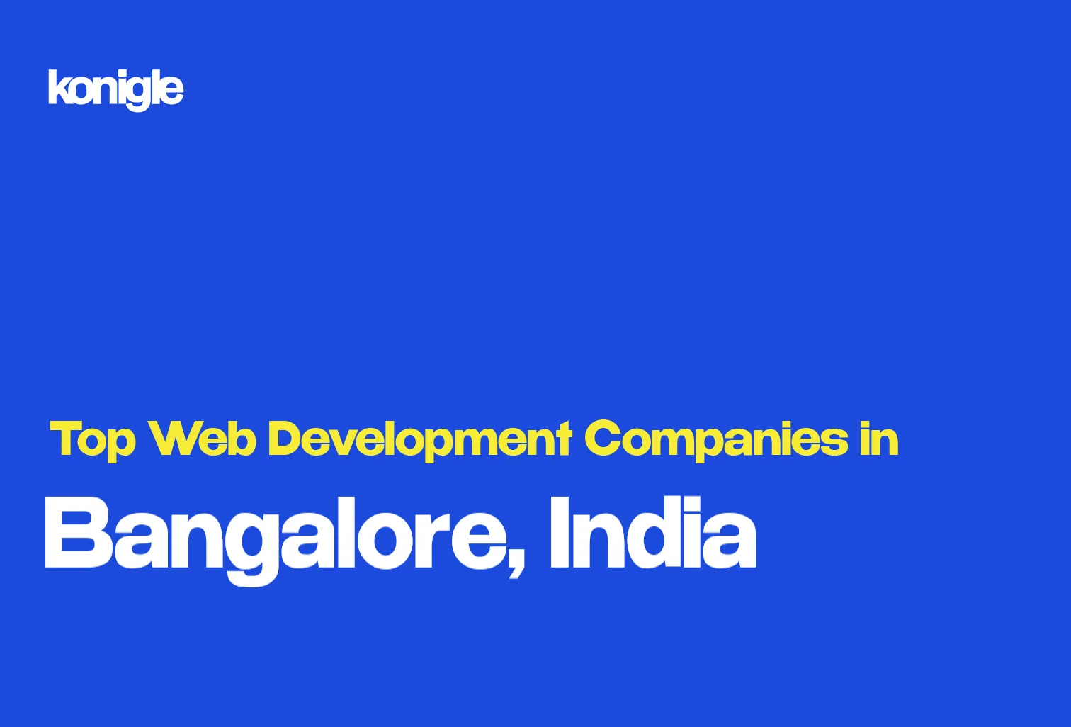 Top 15 Web development companies in Bangalore, India