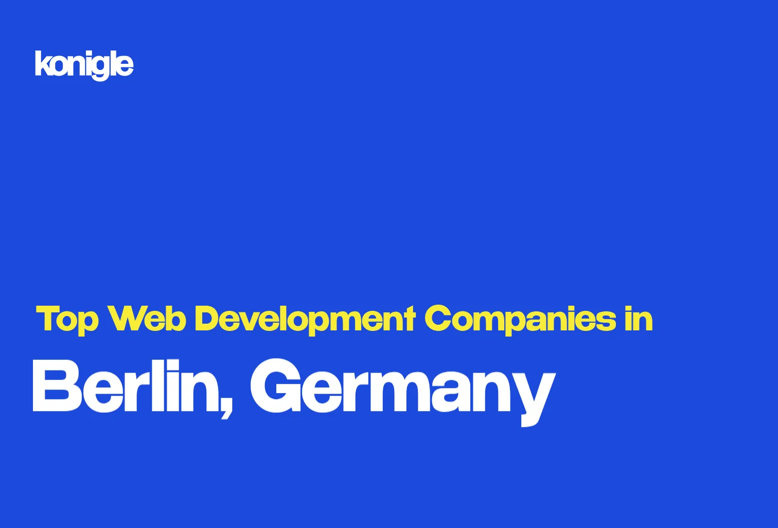 Top 15 Web development companies in Berlin, Germany