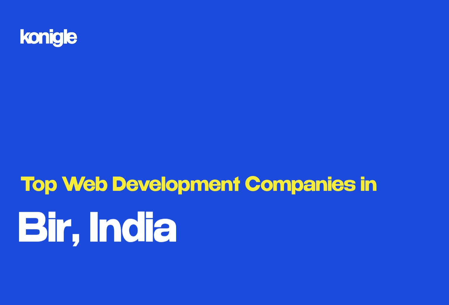 Top 7 Web development companies in Bir, India