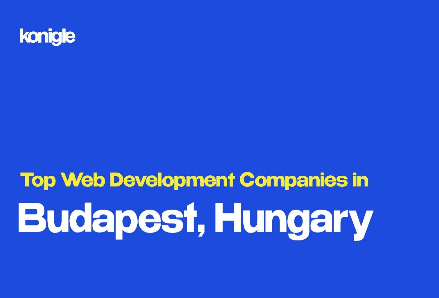 Top 15 Web development companies in Budapest, Hungary