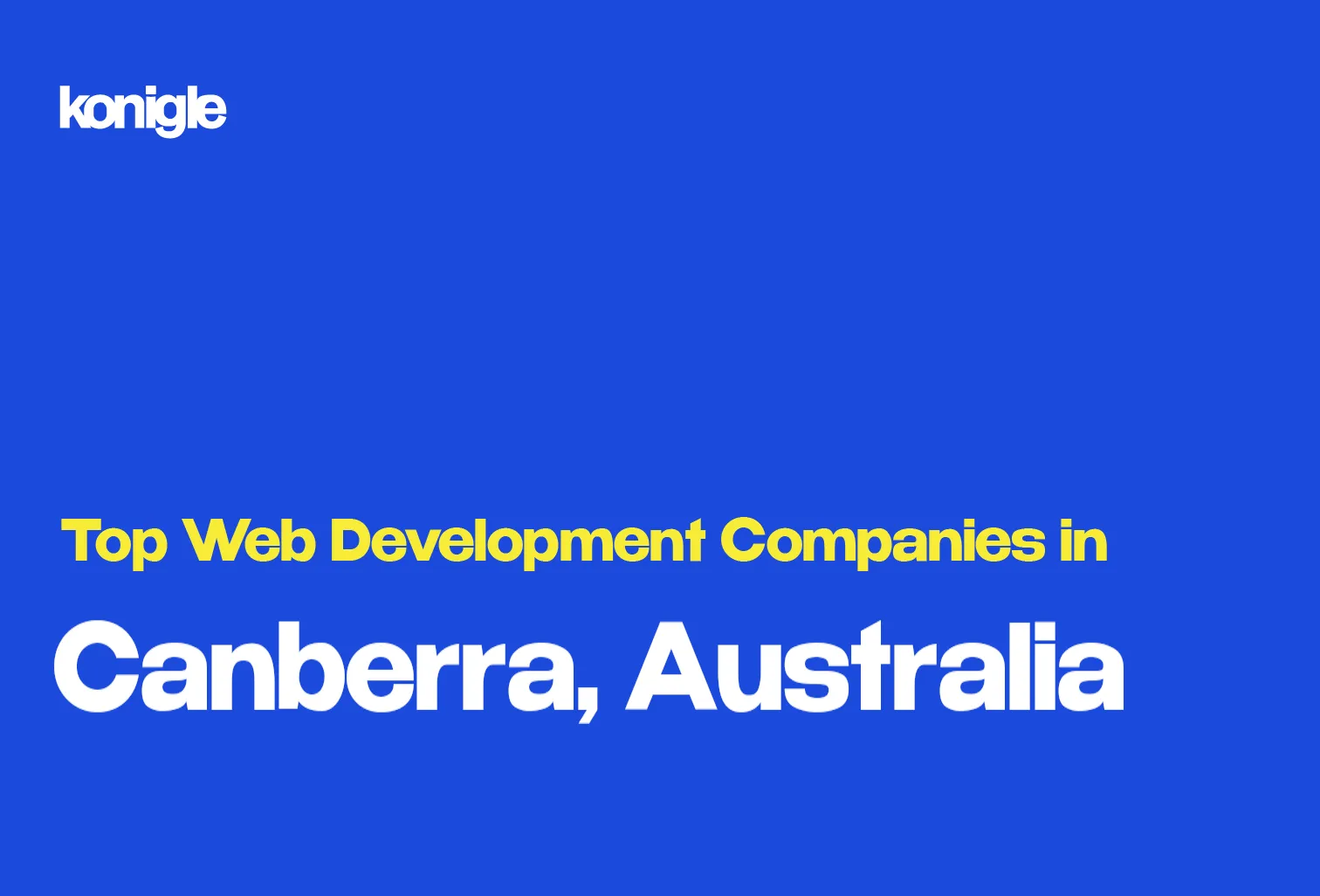 Top 15 Web development companies in Canberra, Australia