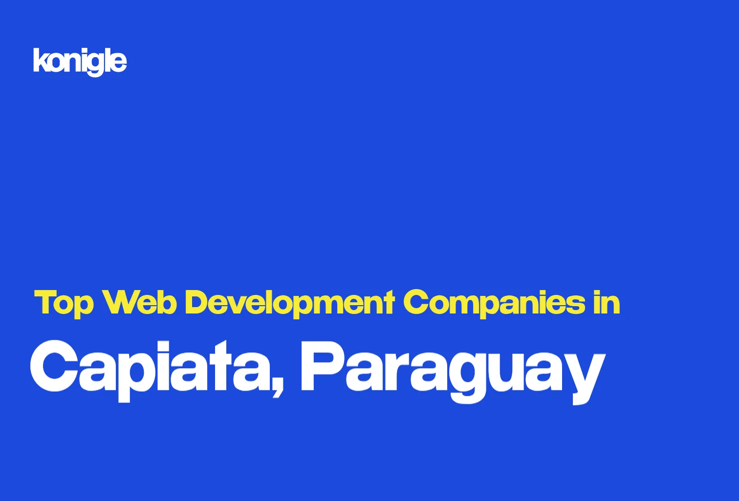Top 15 Web development companies in Capiata, Paraguay