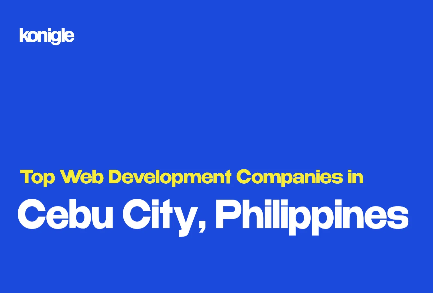 Top 15 Web development companies in Cebu City, Philippines