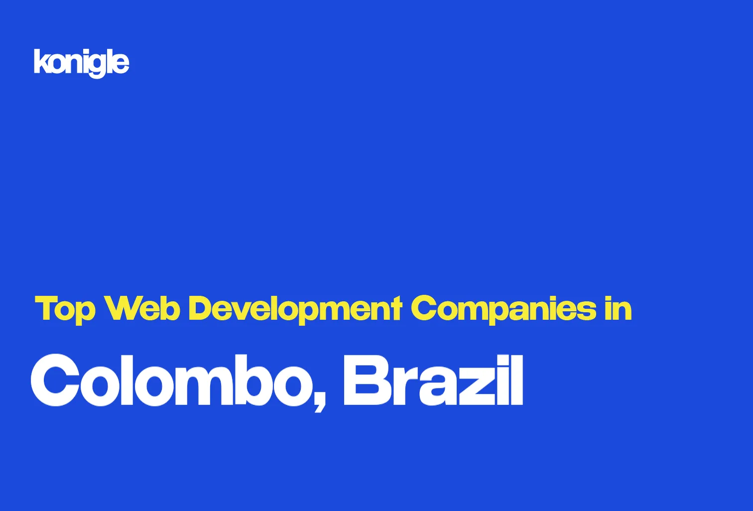 Top 4 Web development companies in Colombo, Brazil