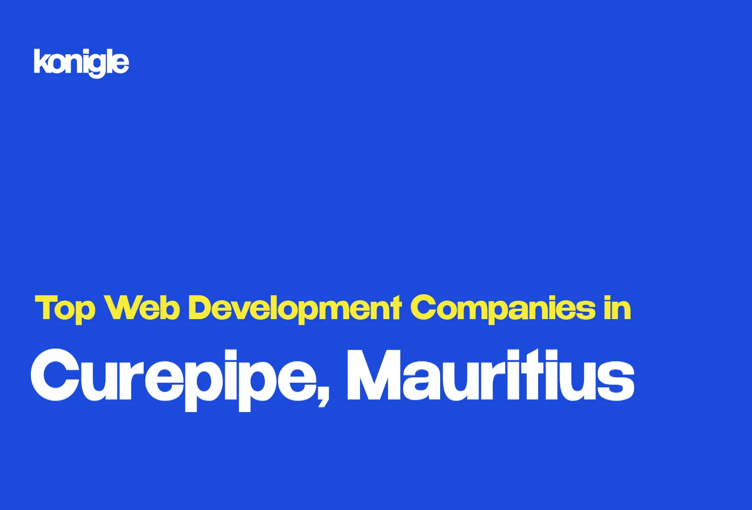 Top 15 Web development companies in Curepipe, Mauritius