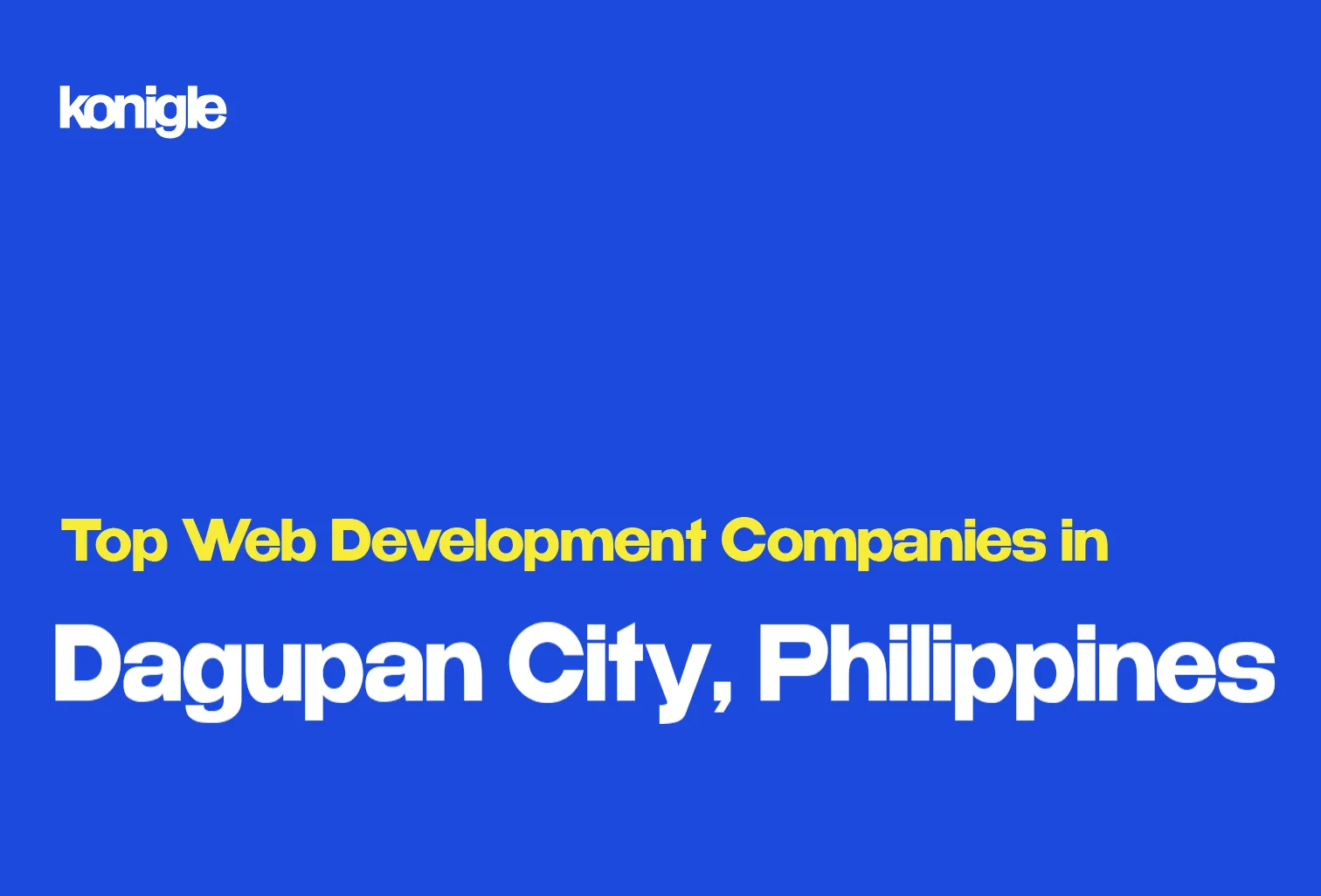 Top 15 Web development companies in Dagupan City, Philippines