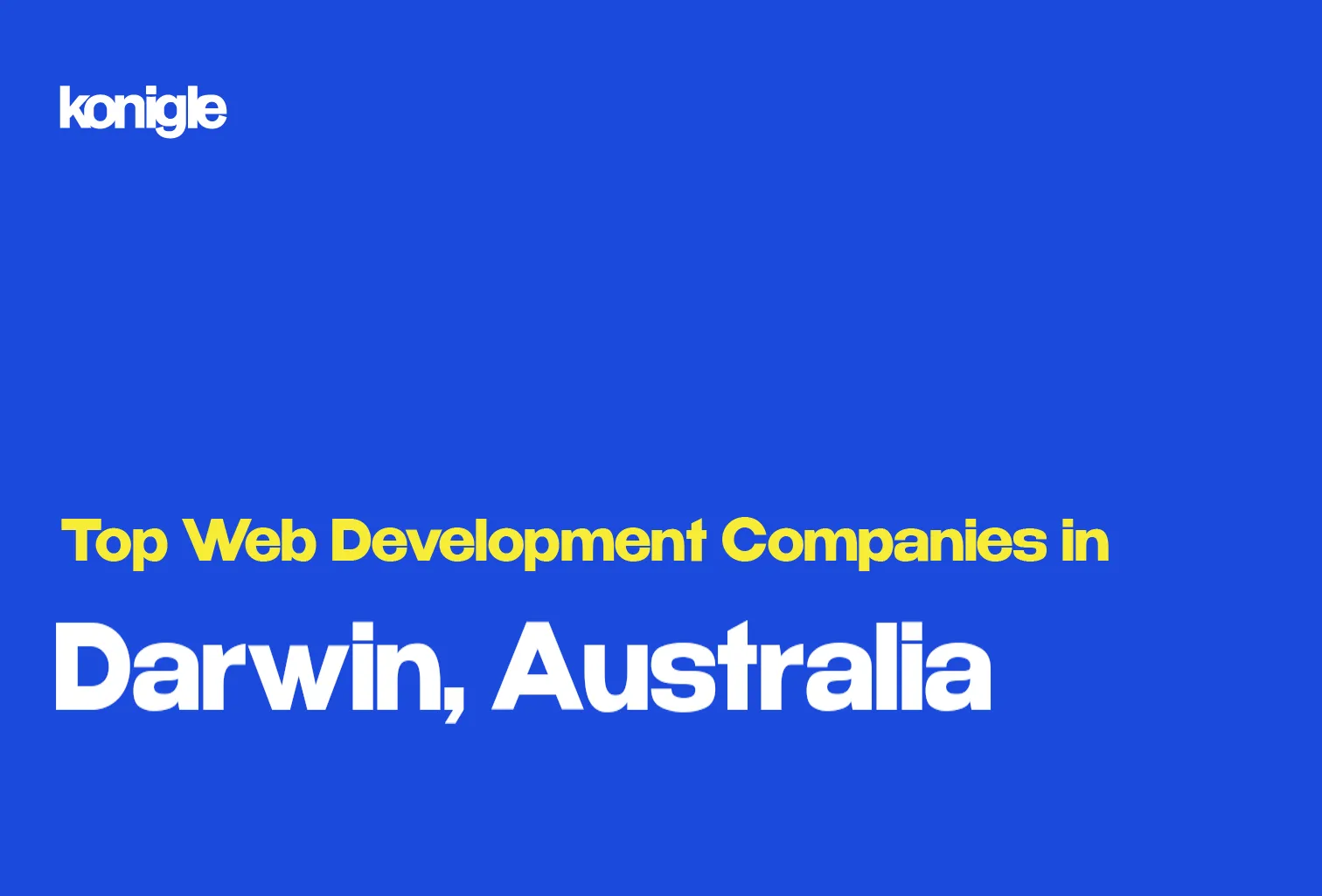 Top 15 Web development companies in Darwin, Australia