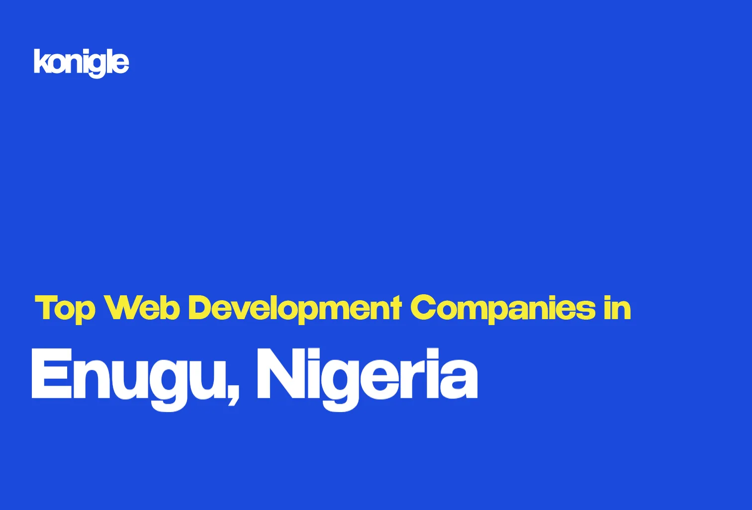 Top 15 Web development companies in Enugu, Nigeria