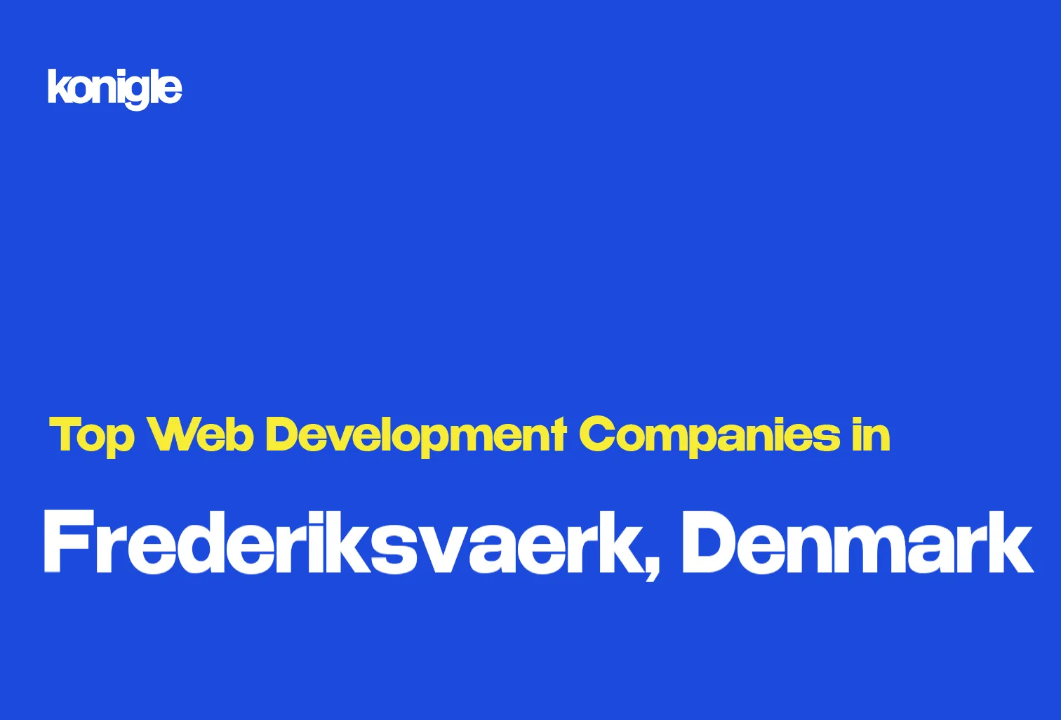 Top 2 Web development companies in Frederiksvaerk, Denmark