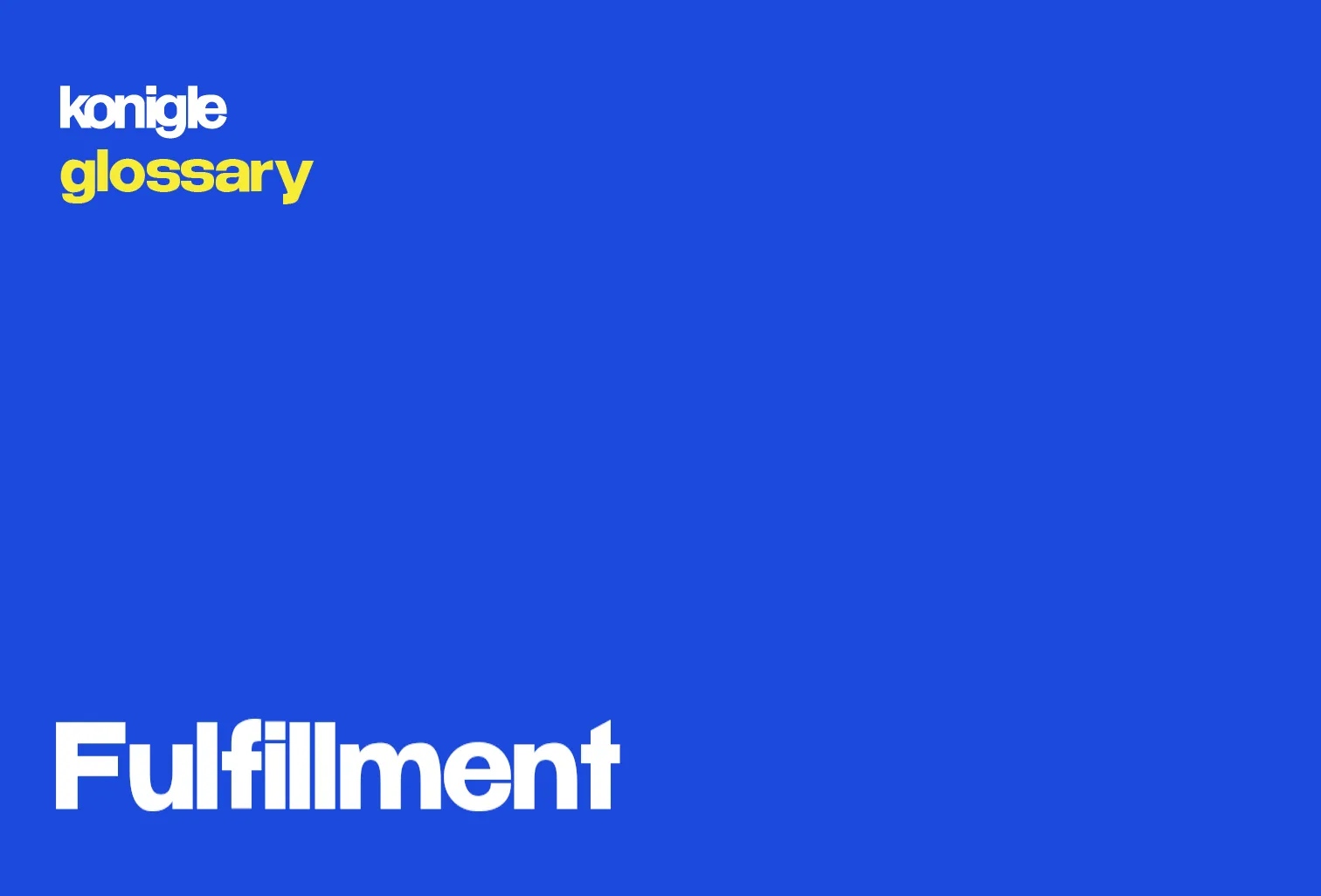 What is Fulfillment: Definition | Order Fulfillment