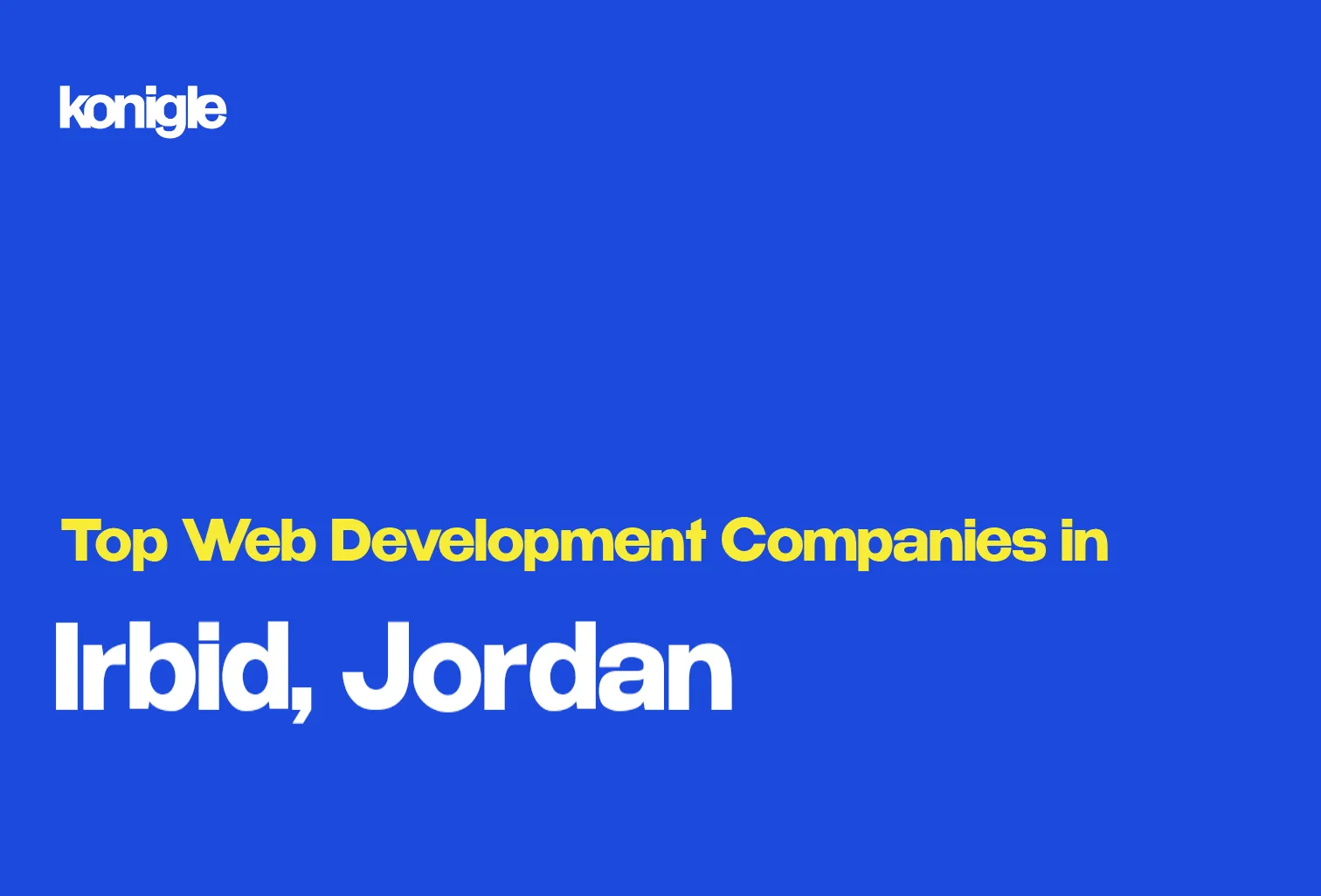 Top 15 Web development companies in Irbid, Jordan
