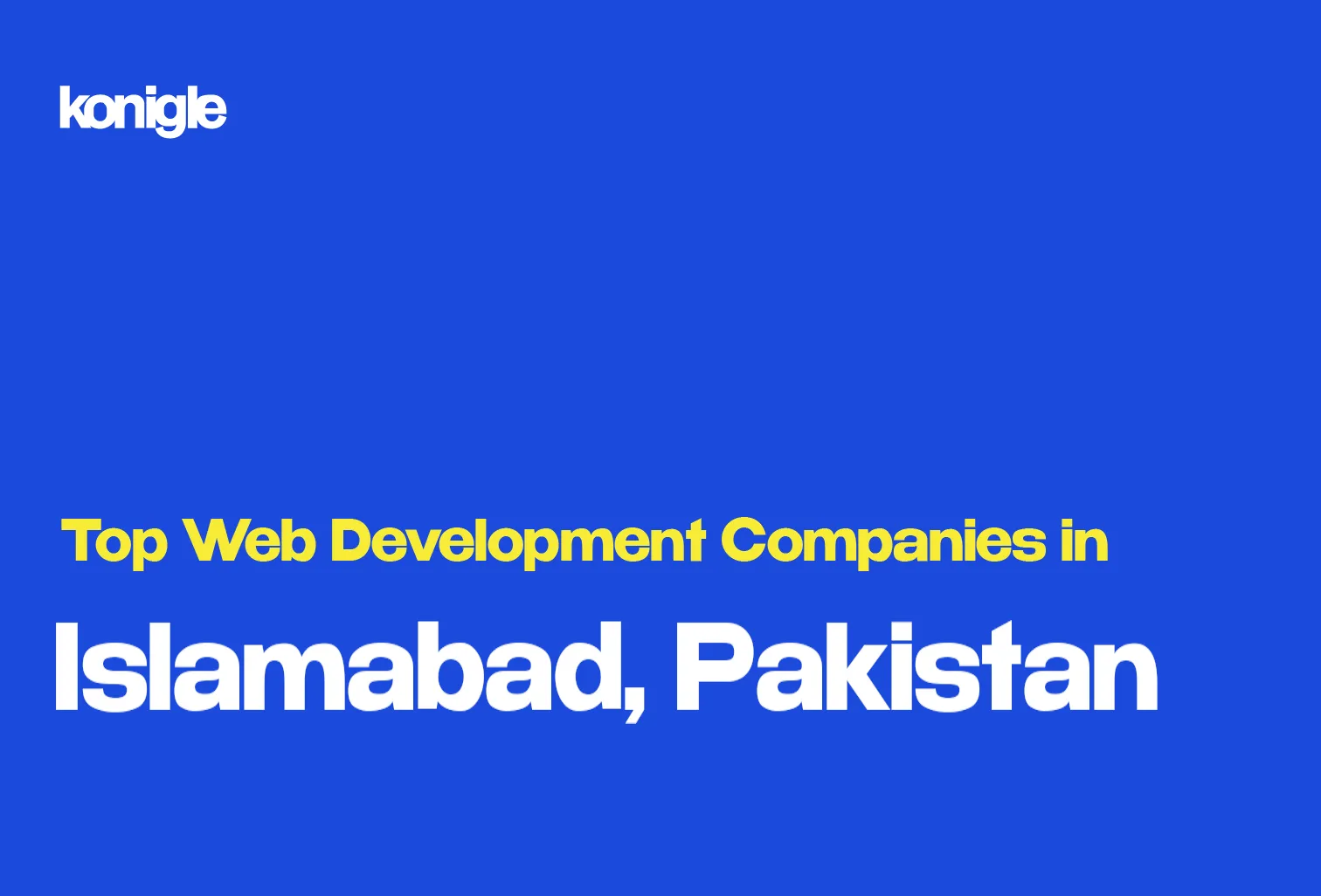 Top 15 Web development companies in Islamabad, Pakistan