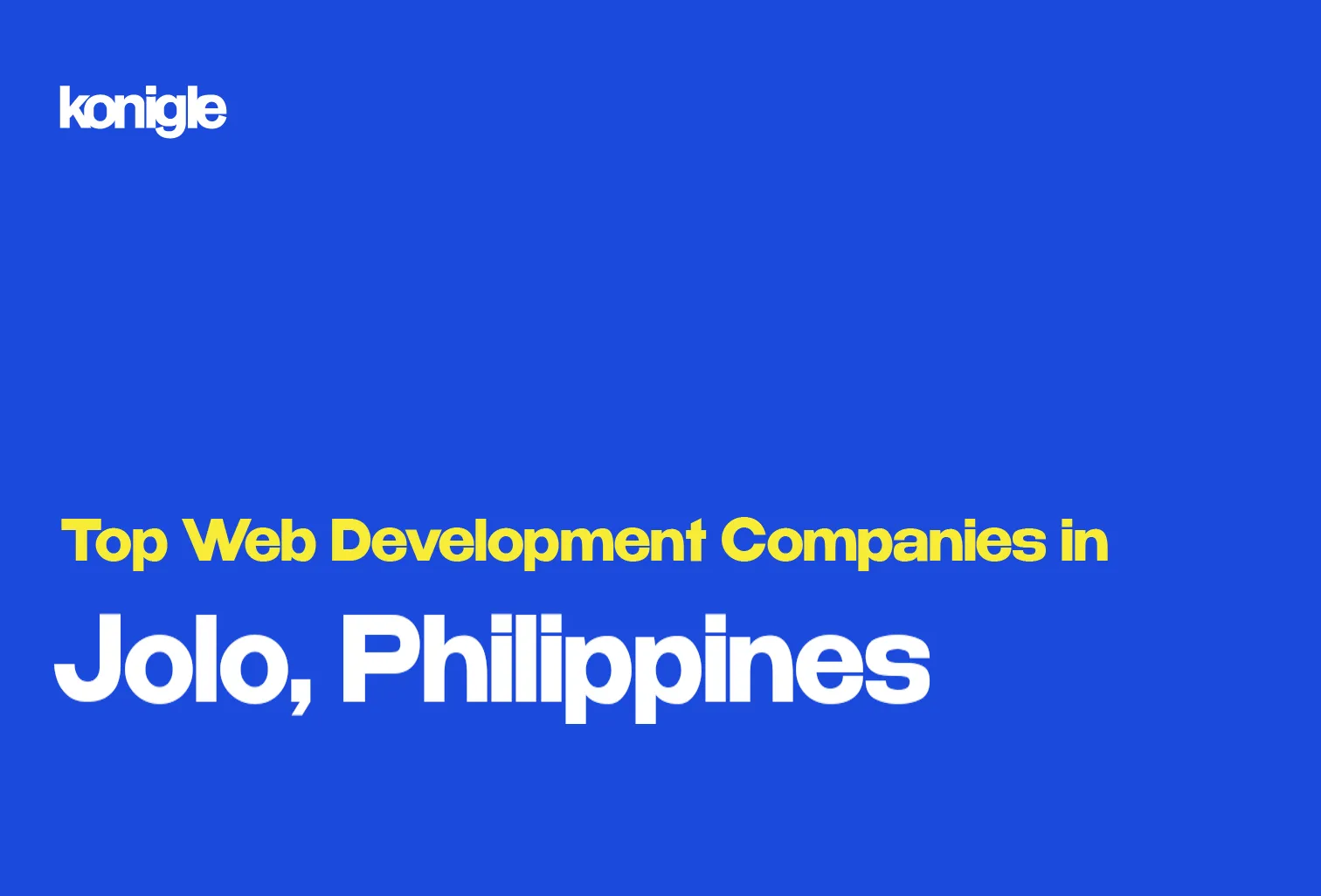 Top 7 Web development companies in Jolo, Philippines
