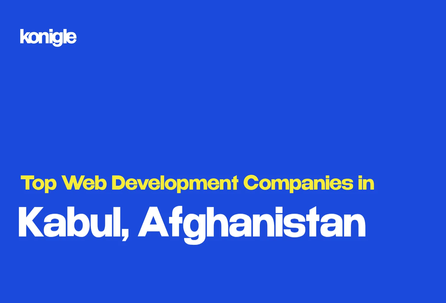 Top 15 Web development companies in Kabul, Afghanistan