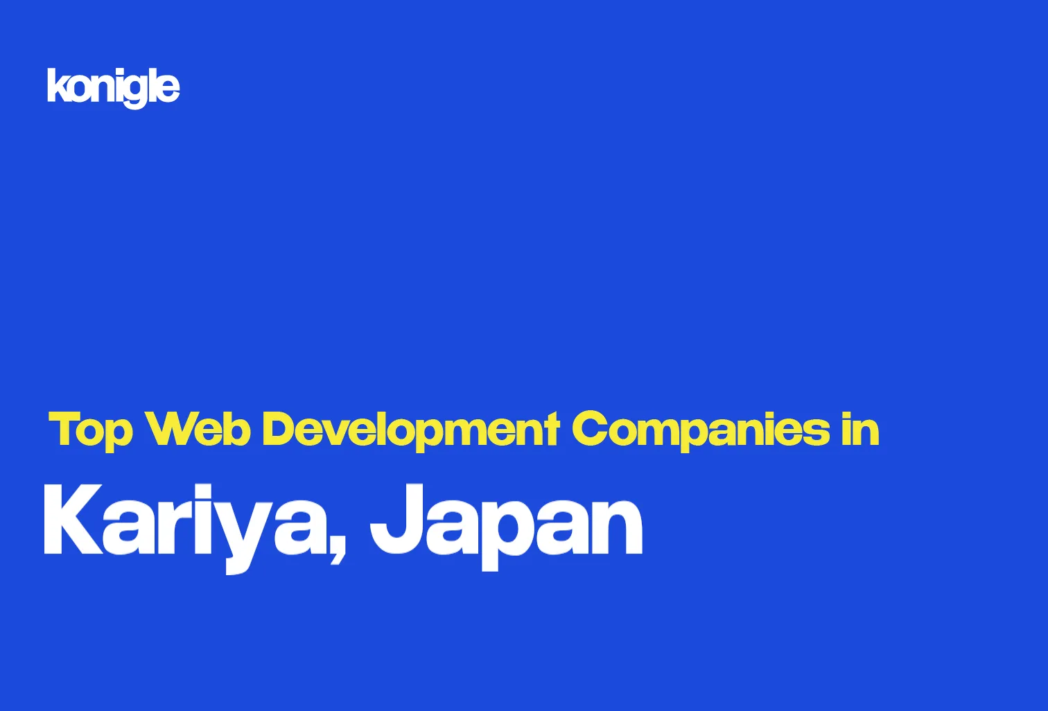 Top 15 Web development companies in Kariya, Japan