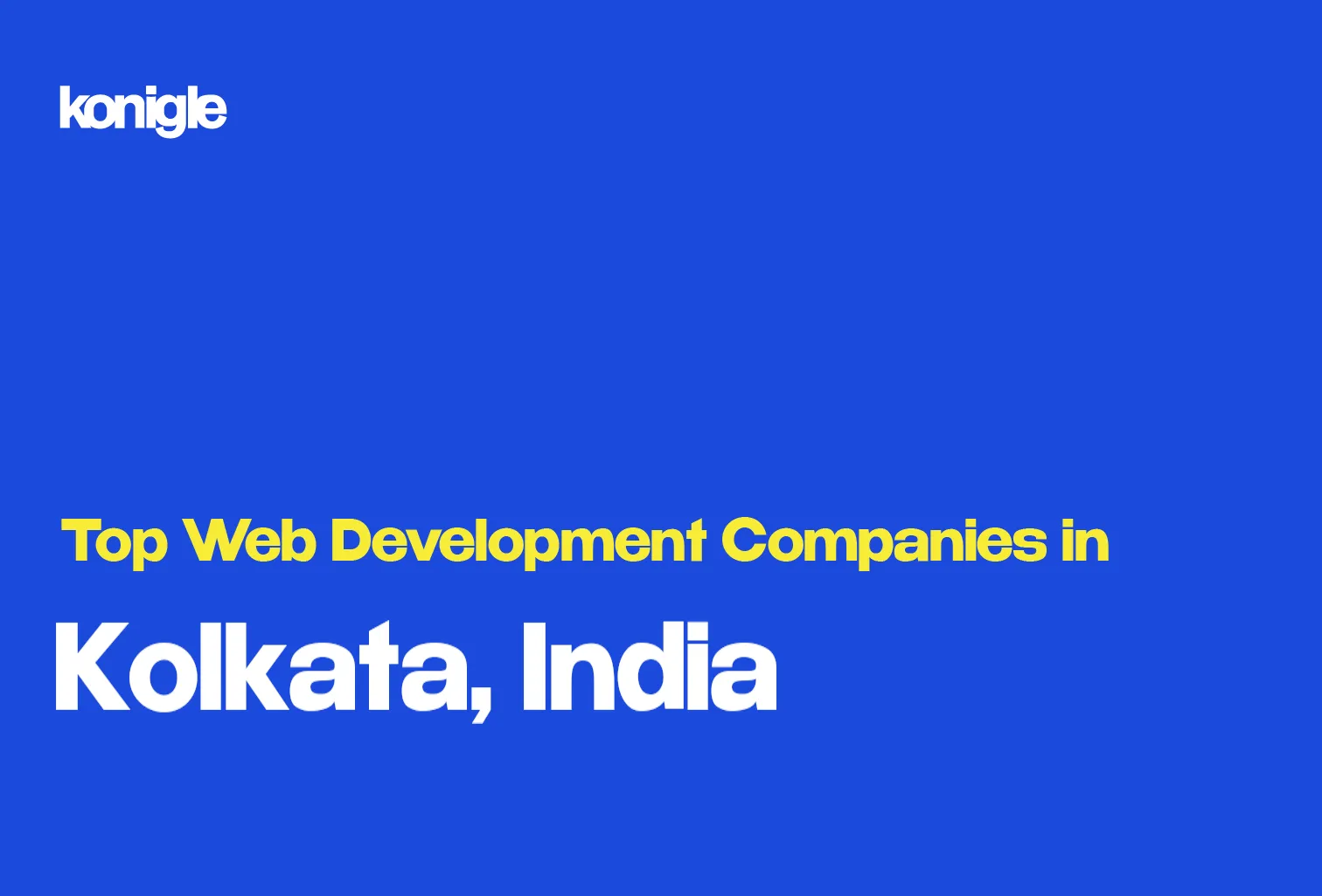 Top 15 Web development companies in Kolkata, India
