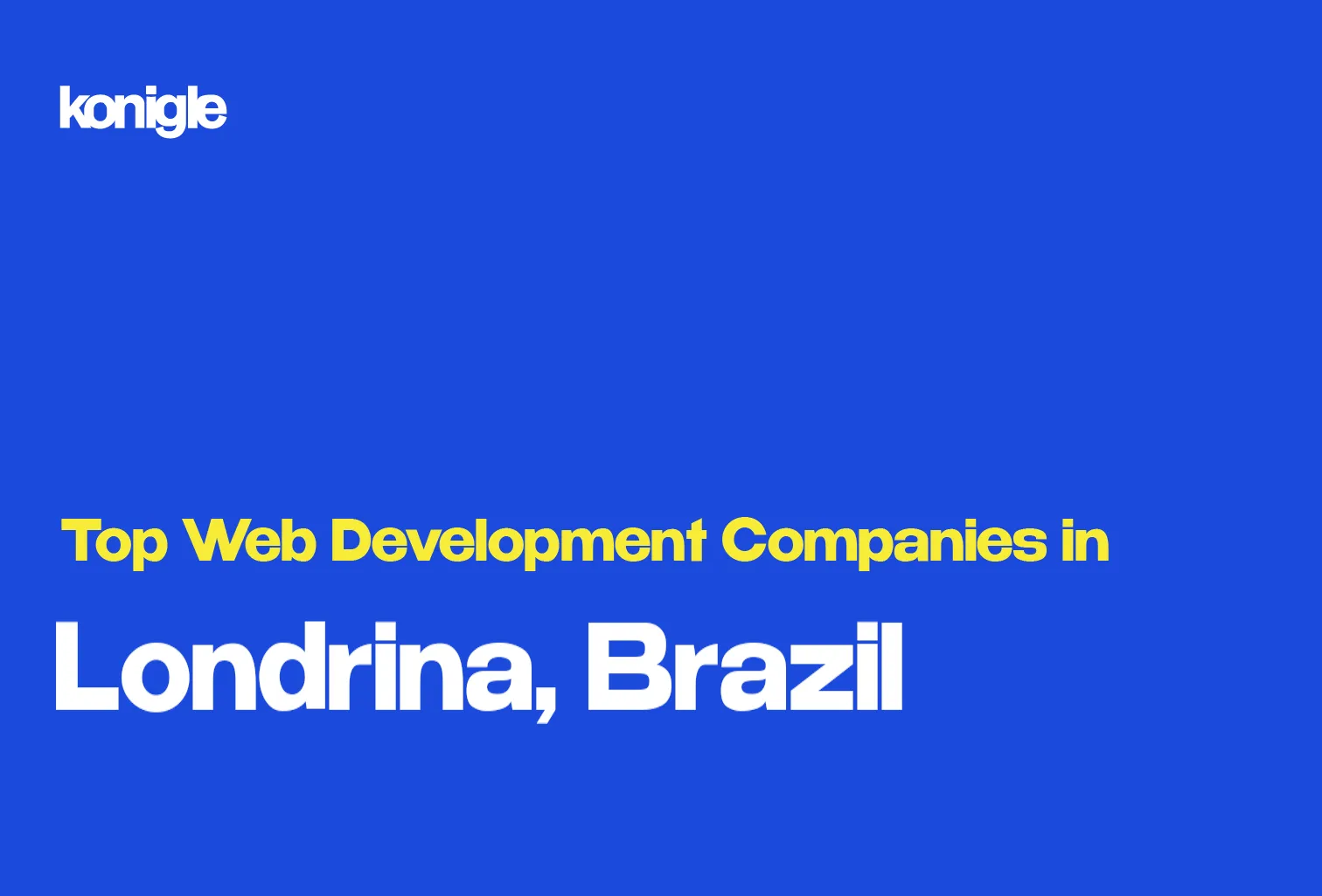Top 15 Web development companies in Londrina, Brazil