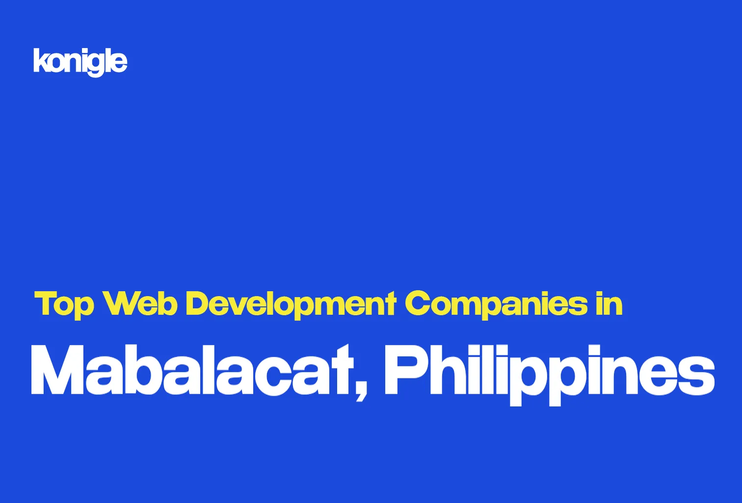 Top 15 Web development companies in Mabalacat, Philippines