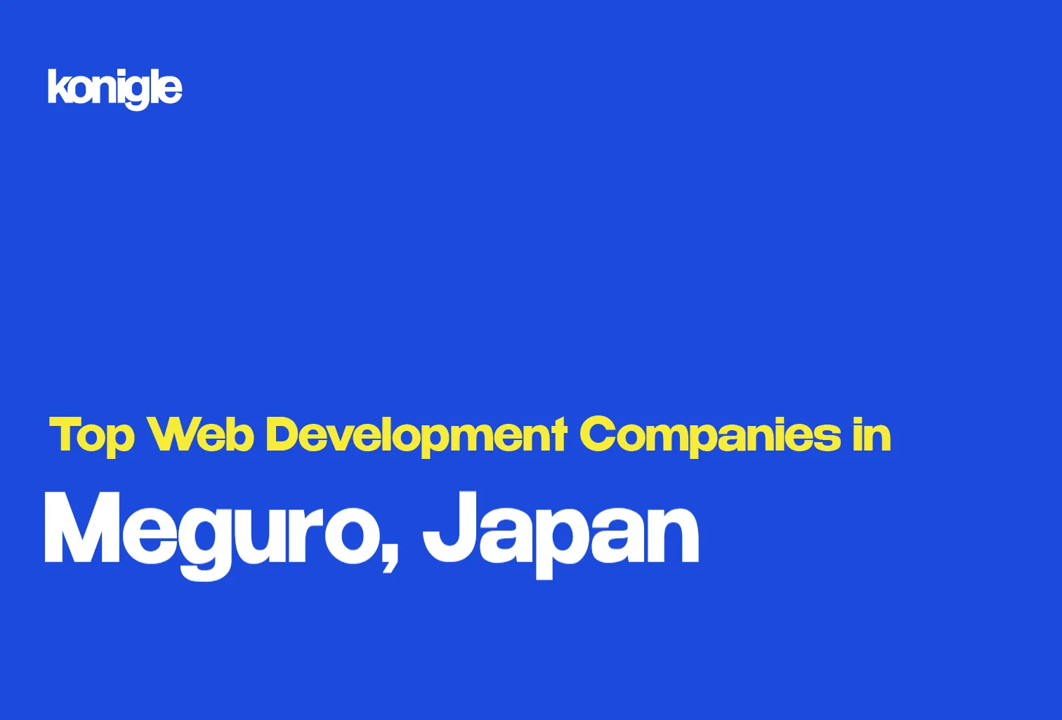 Top 15 Web development companies in Meguro, Japan