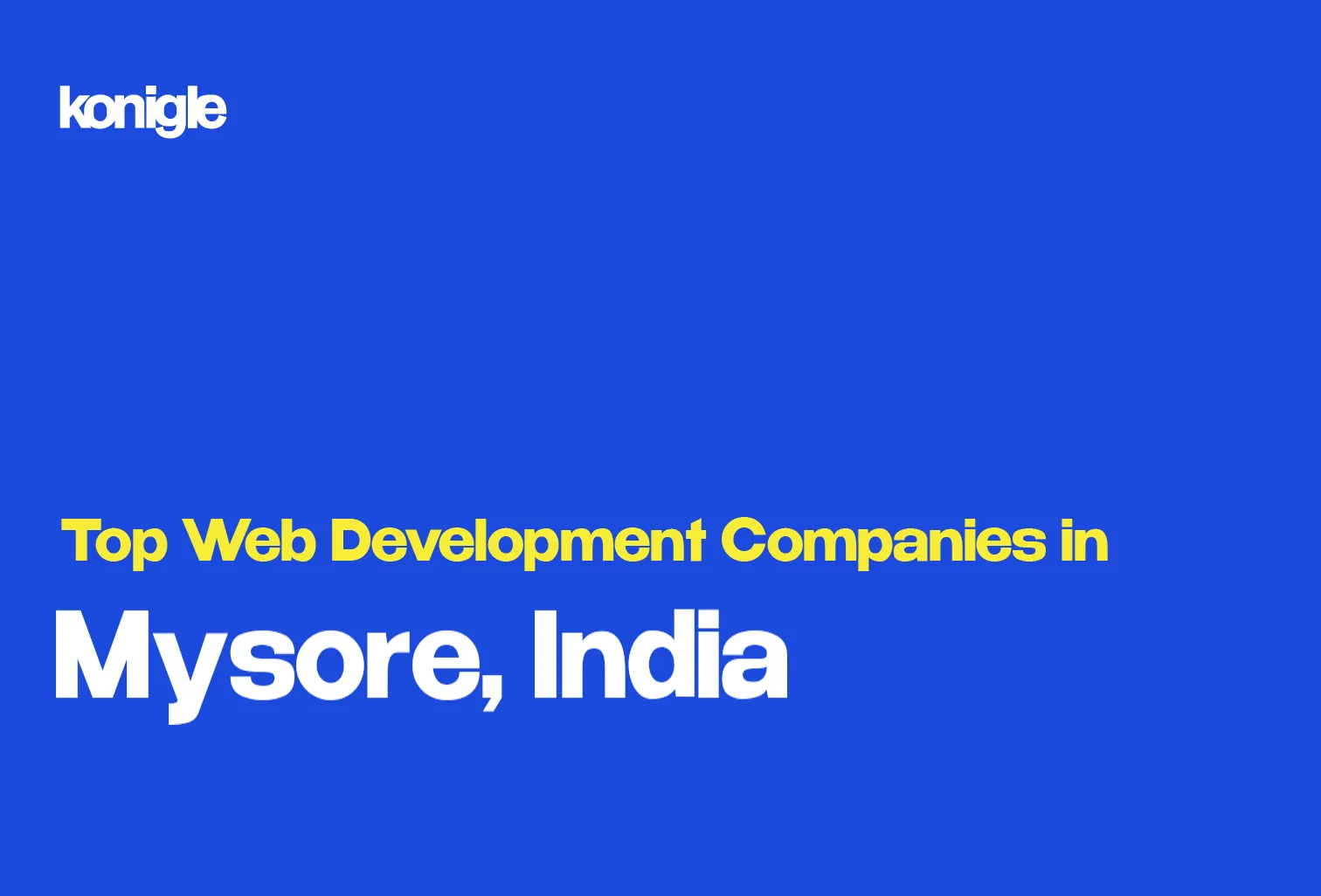 Top 15 Web development companies in Mysore, India