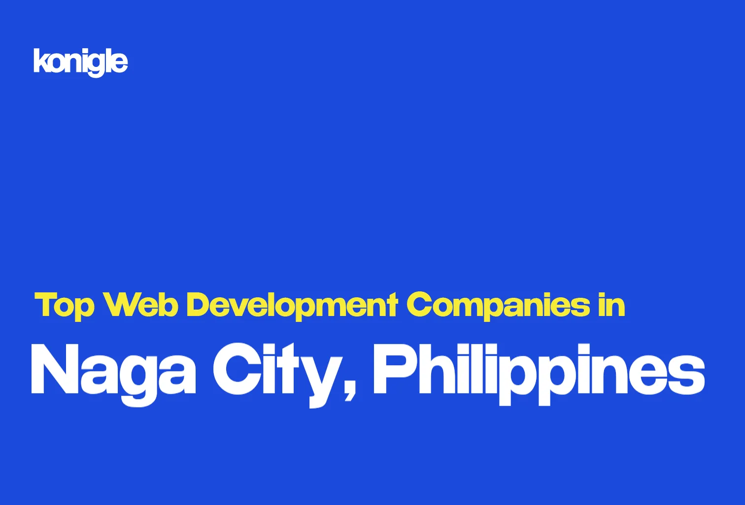 Top 8 Web development companies in Naga City, Philippines