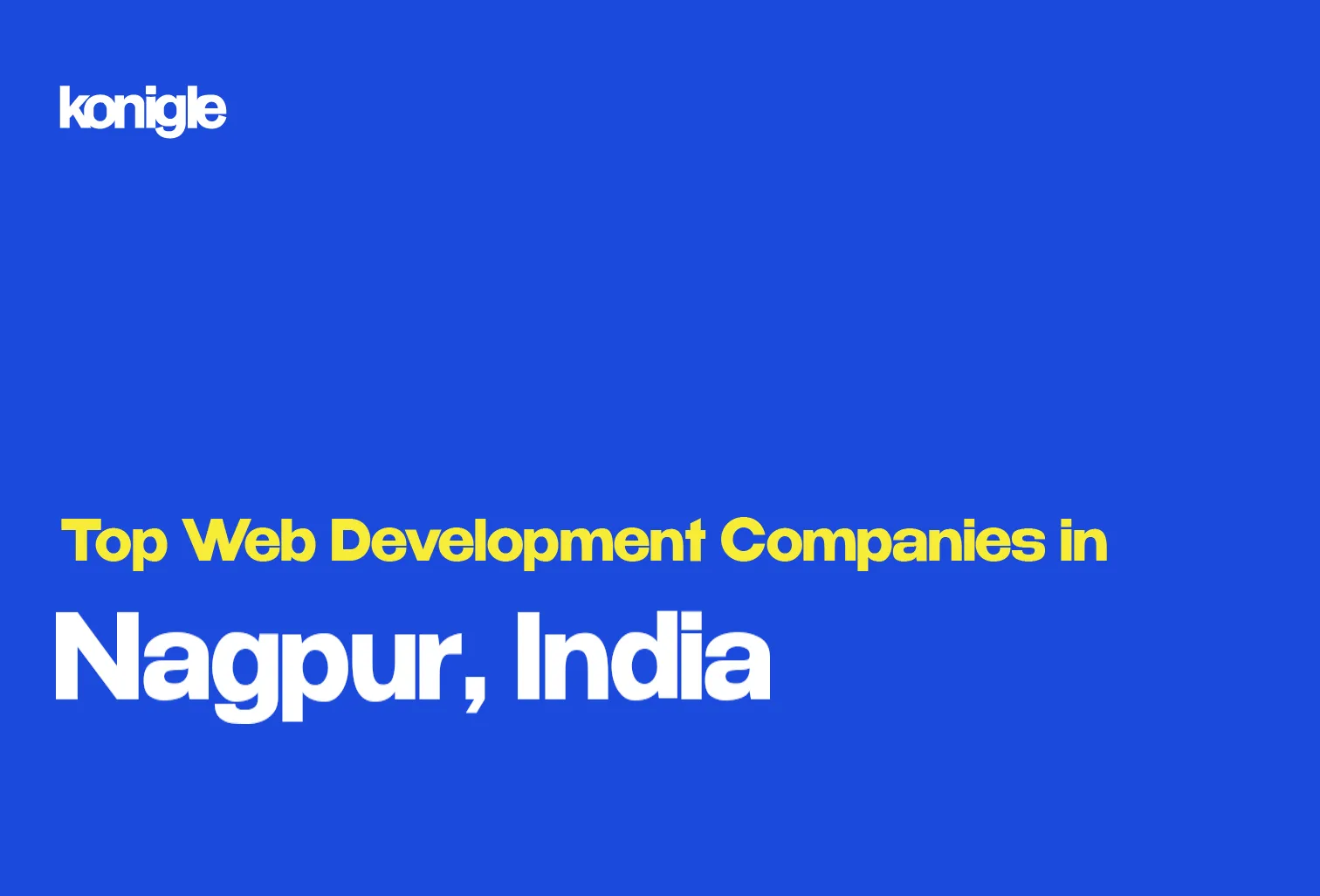 Top 15 Web development companies in Nagpur, India