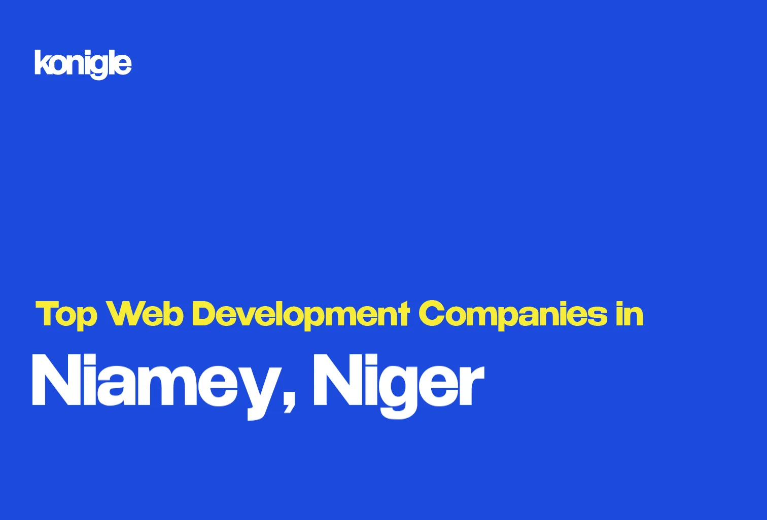 Top 15 Web development companies in Niamey, Niger