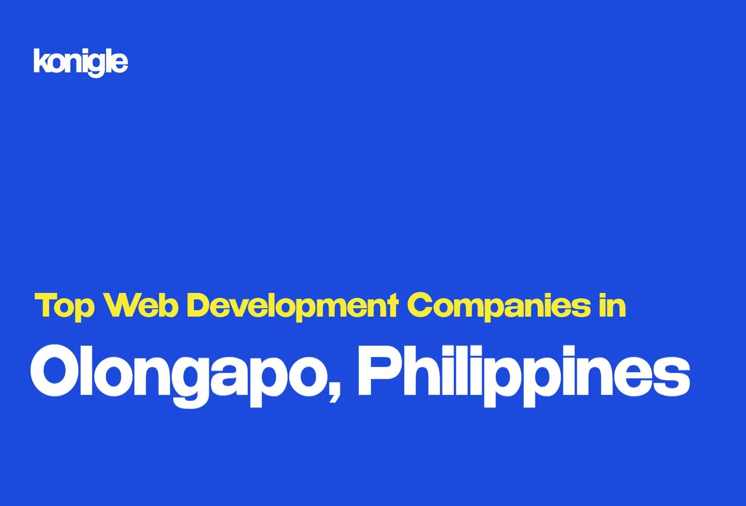 Top 13 Web development companies in Olongapo, Philippines