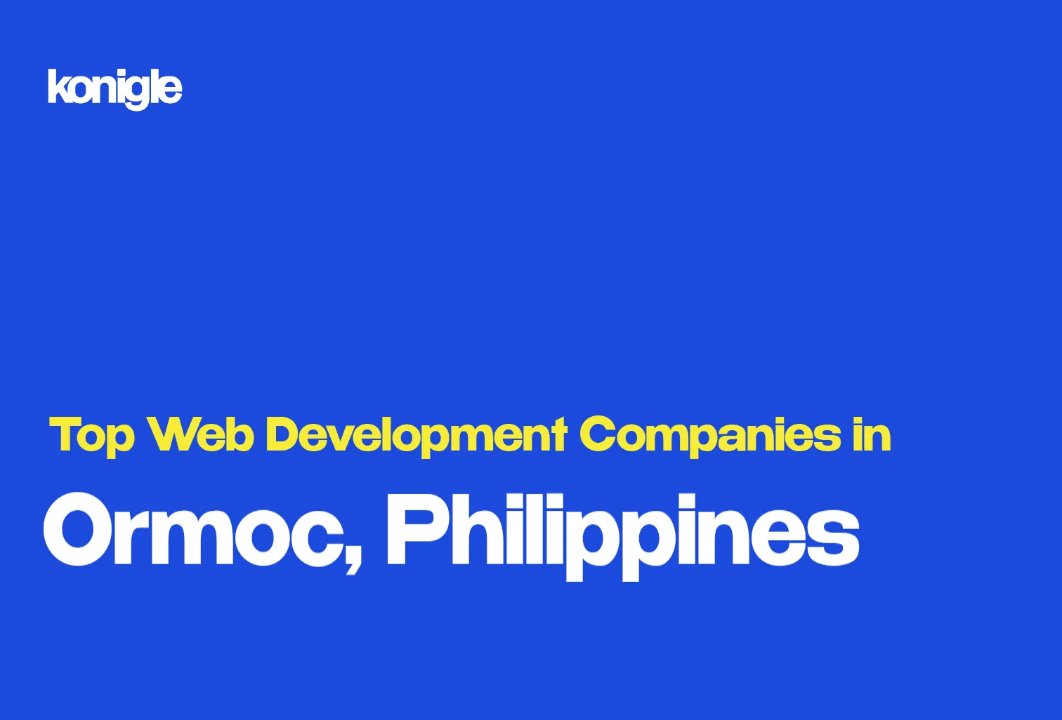Top 12 Web development companies in Ormoc, Philippines