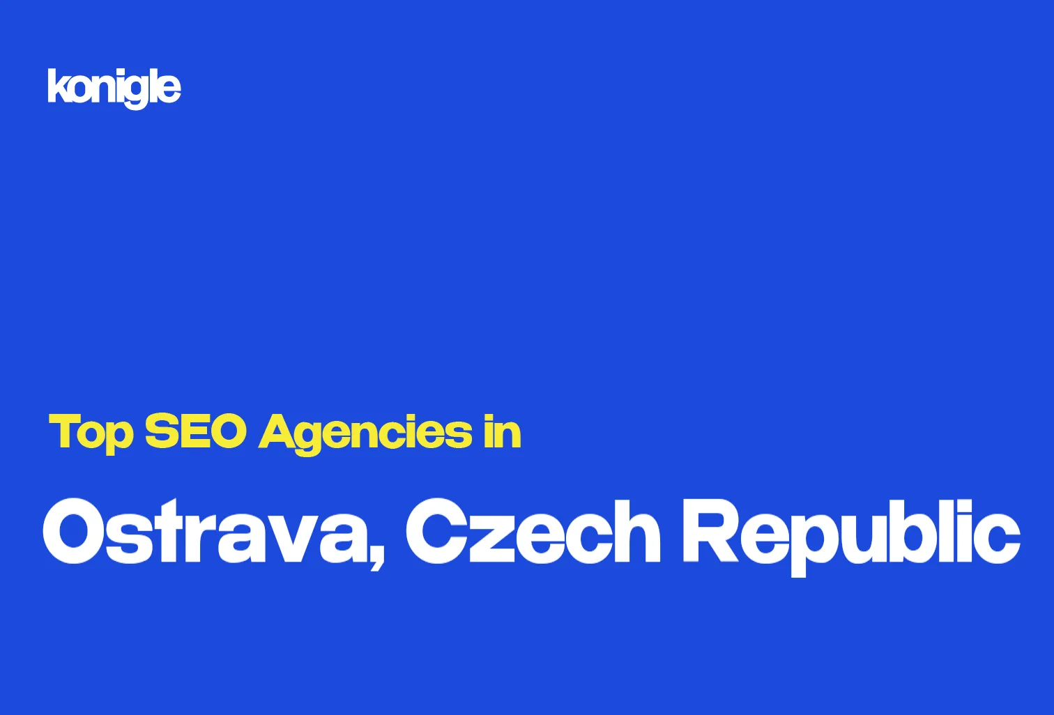 Top 10 SEO Agencies in Ostrava, Czech Republic
