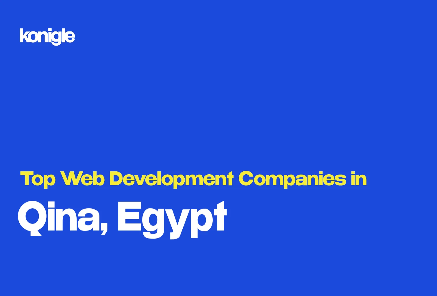 Top 15 Web development companies in Qina, Egypt