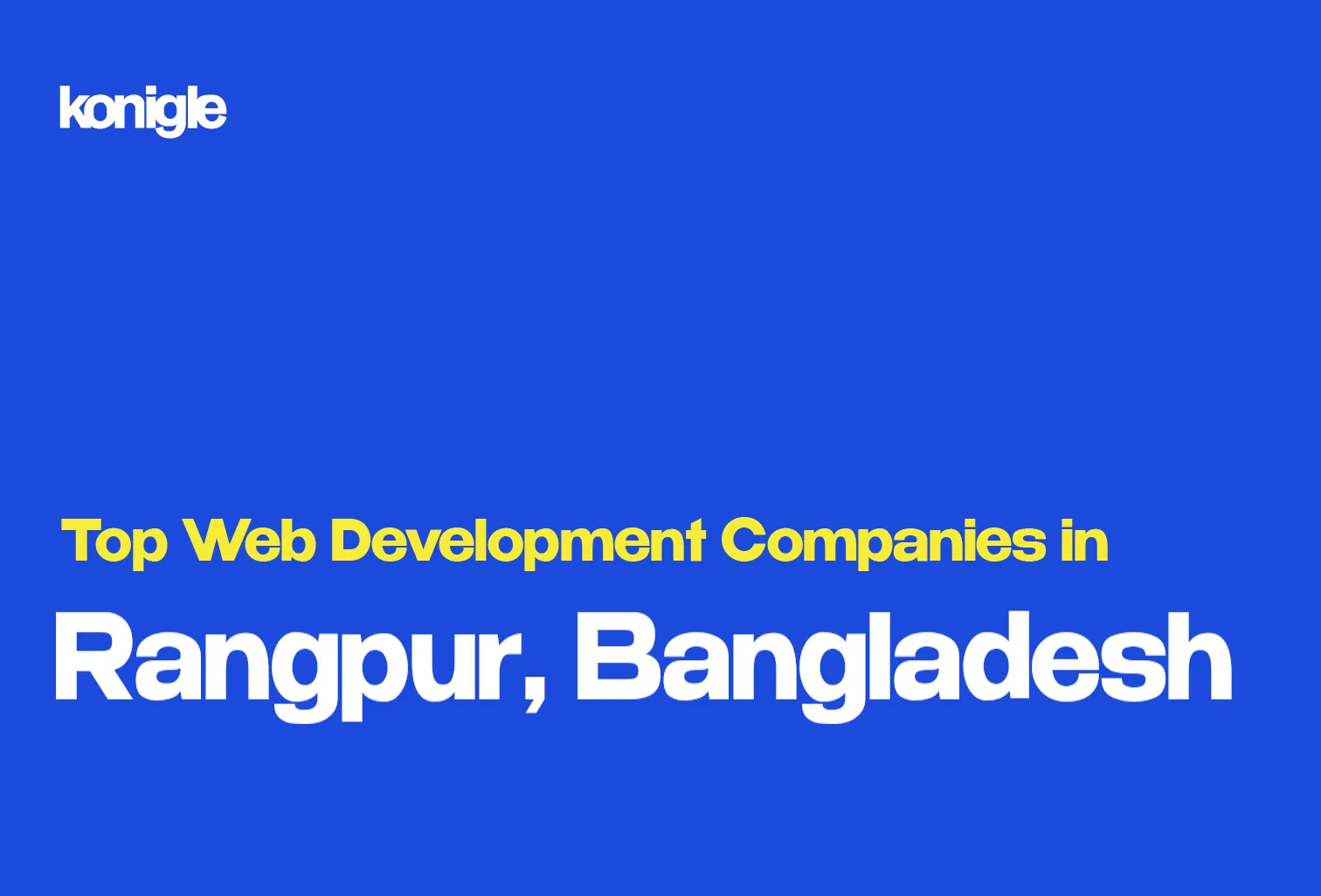 Top 15 Web development companies in Rangpur, Bangladesh