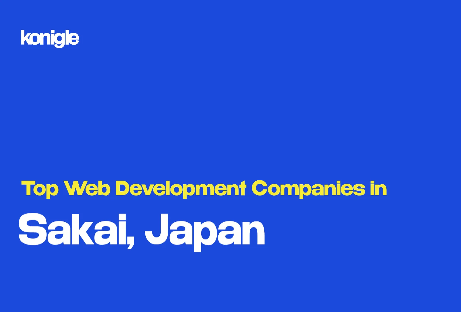 Top 4 Web development companies in Sakai, Japan