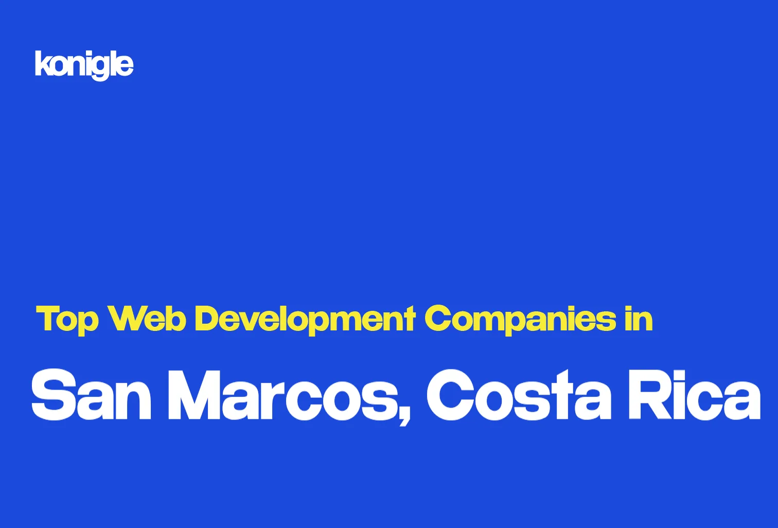 Top 4 Web development companies in San Marcos, Costa Rica