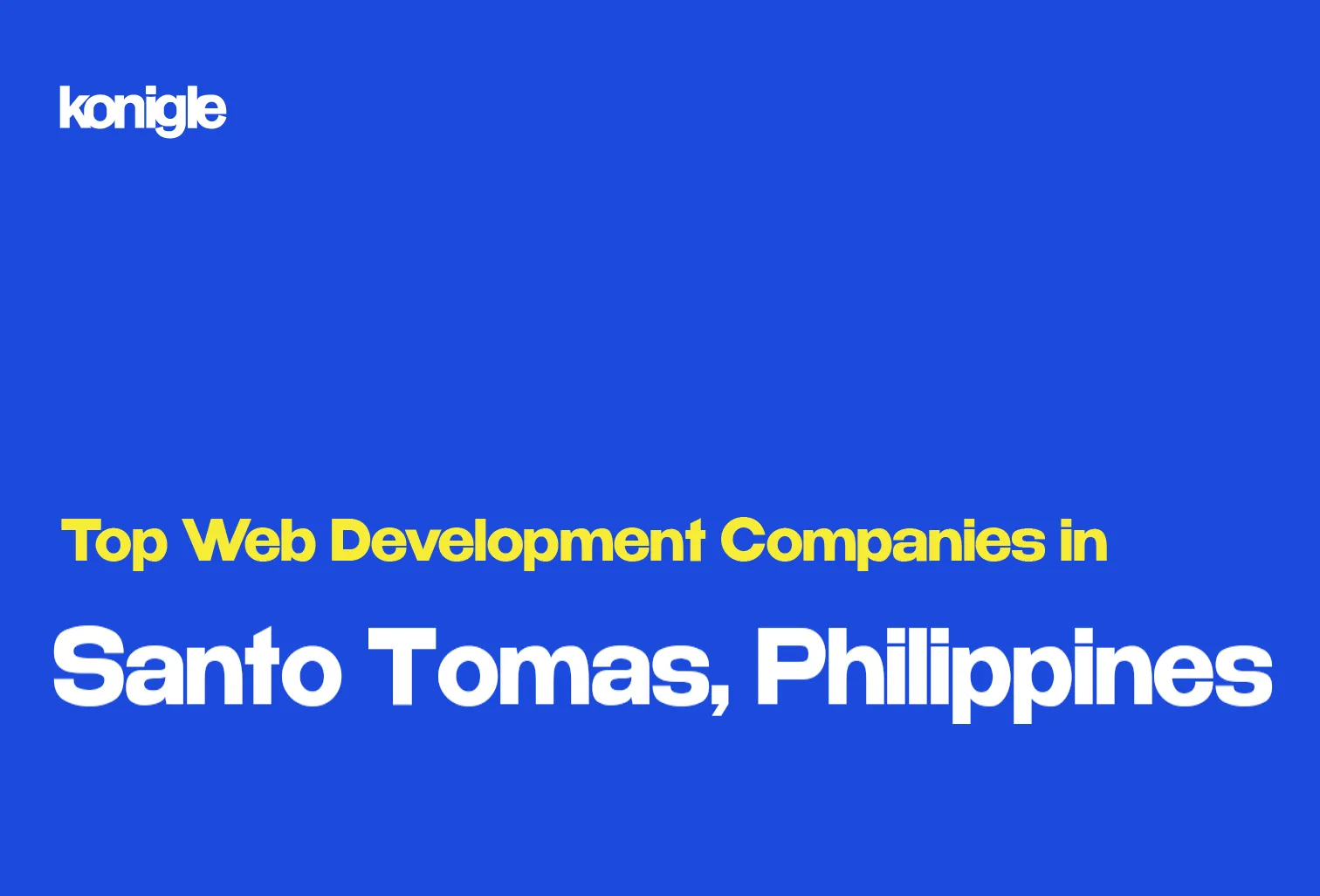 Top 15 Web development companies in Santo Tomas, Philippines