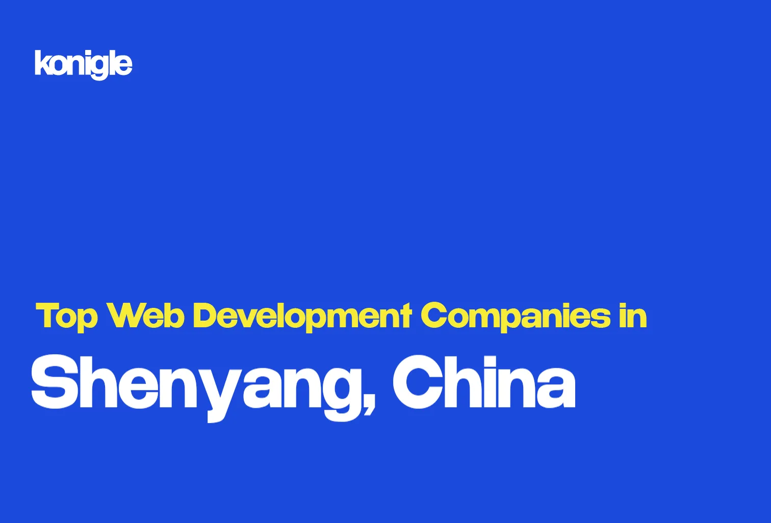 Top 2 Web development companies in Shenyang, China