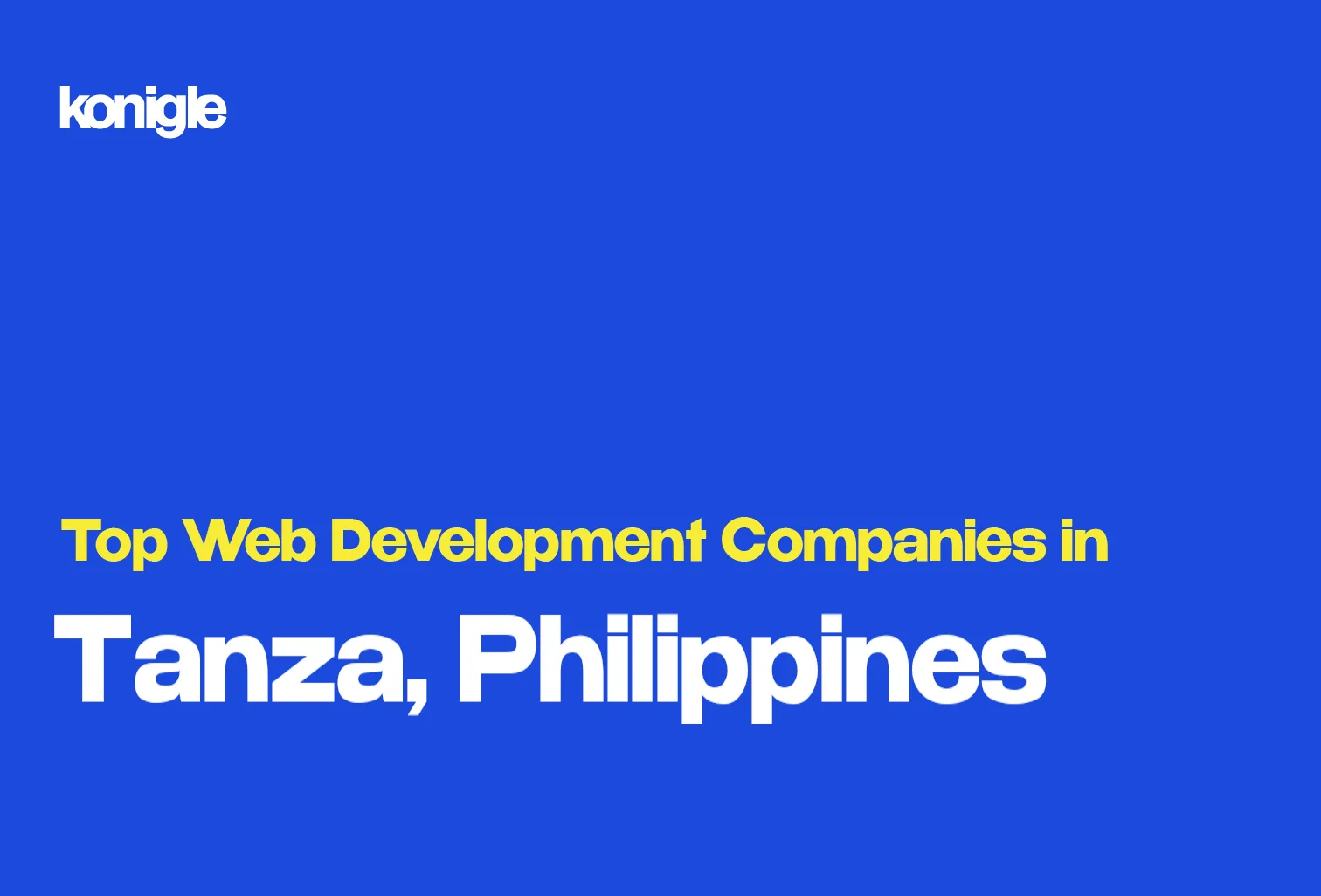 Top 15 Web development companies in Tanza, Philippines