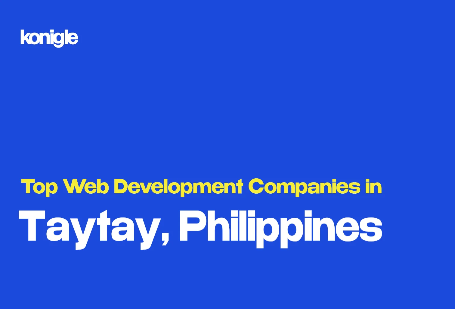 Top 10 Web development companies in Taytay, Philippines