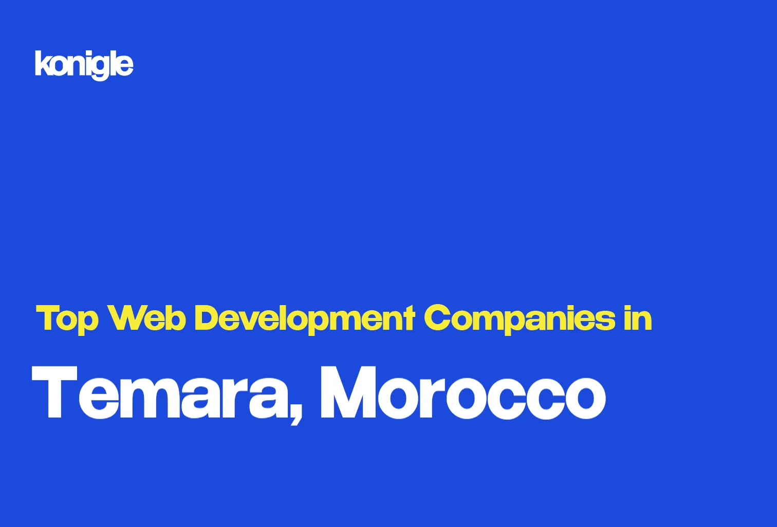 Top 15 Web development companies in Temara, Morocco