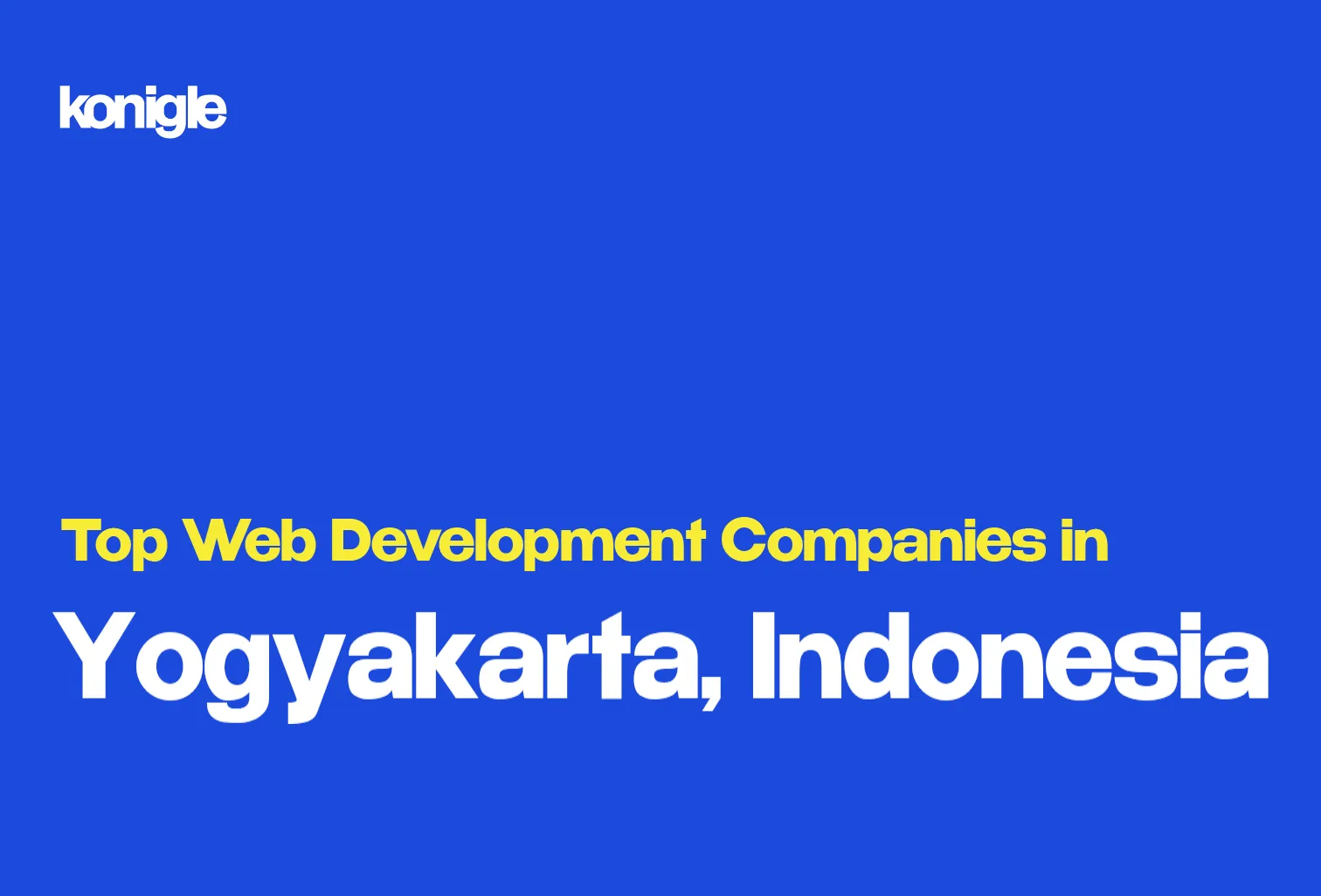 Top 15 Web development companies in Yogyakarta, Indonesia